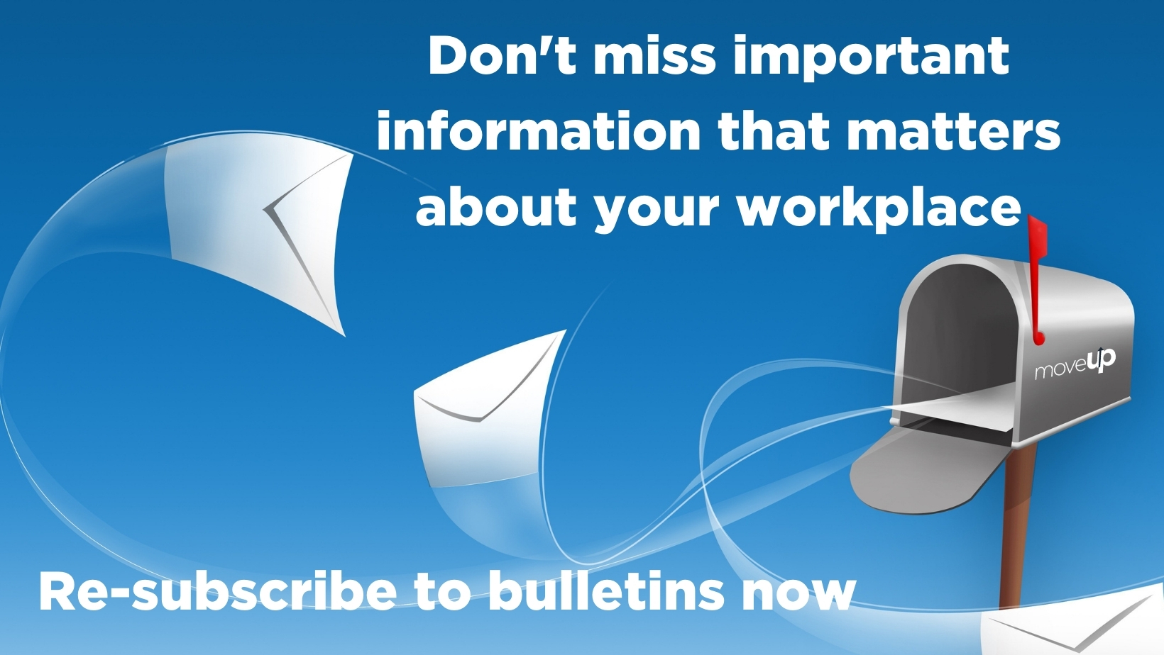 Bulletin Resubscribe – MoveUP